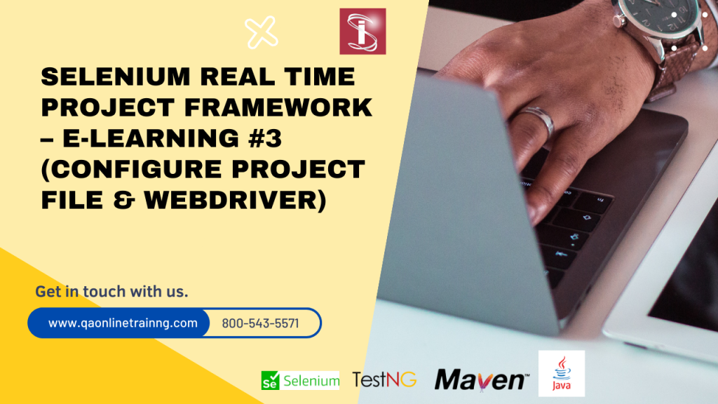 Selenium Real-time Project Framework #3 Configure Project Selenium Real-time Project Framework #3 Configure Project
